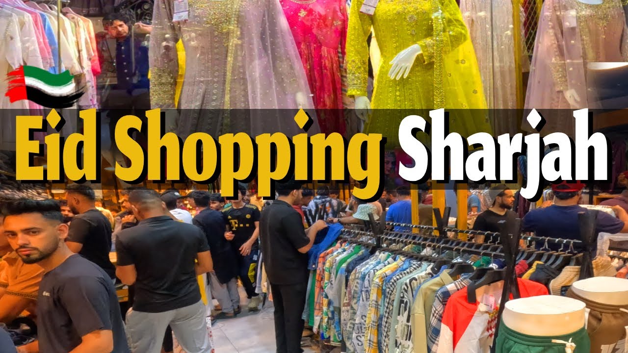 Eid Shopping 2024 | Sharjah Rolla Market UAE | Chand Raat #eid #sharjah ...