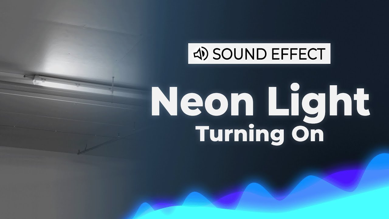 Neon Light Turning On Sound Effect | SFX - YouTube