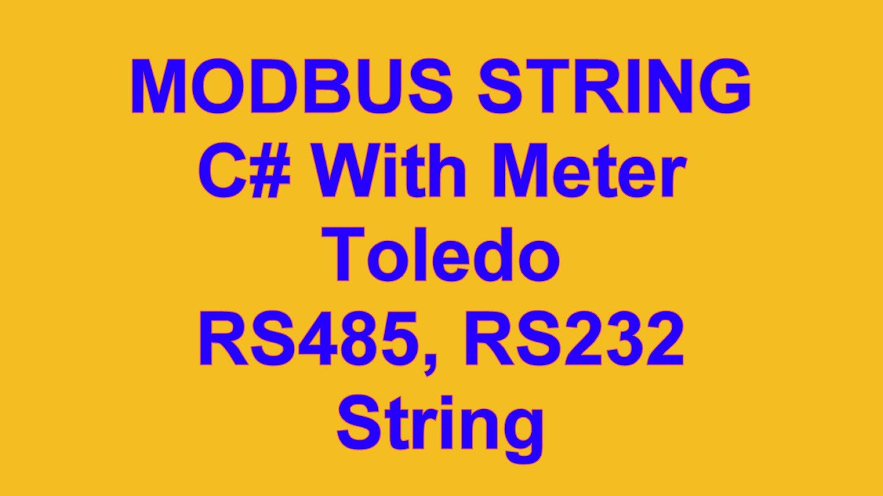 How to read Modbus String Meter Toledo using C# | Read RS232 Meter ...