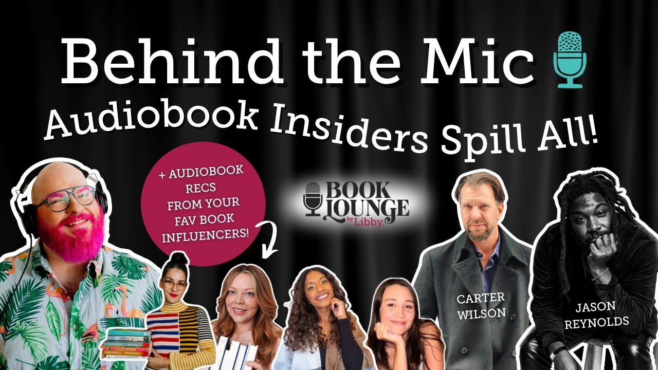 Behind the Mic: Audiobook Insiders Share Their Stories | Book Lounge by ...