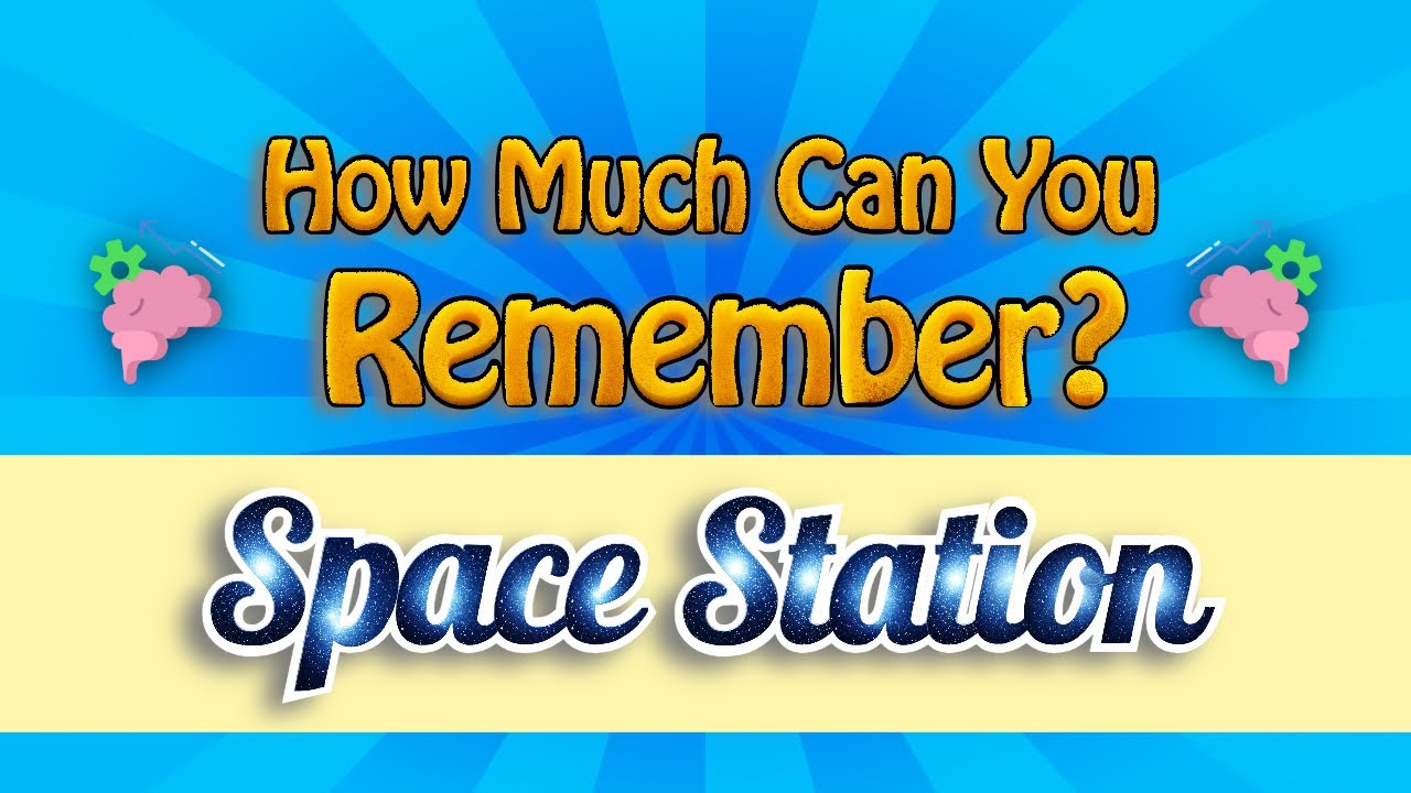 🚀 How Much Can You Remember? Space Station 🧠 - YouTube
