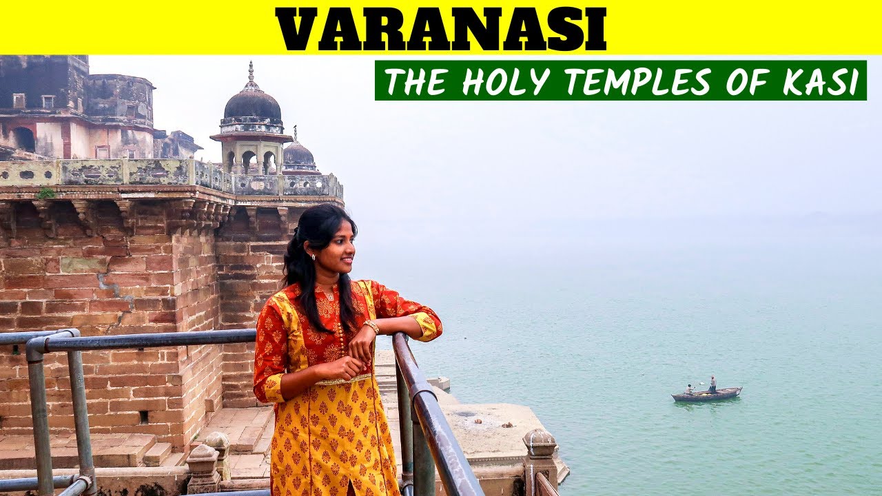 VARANASI TOURIST PLACES in Tamil | Varanasi Temples | Kasi Yatra ...