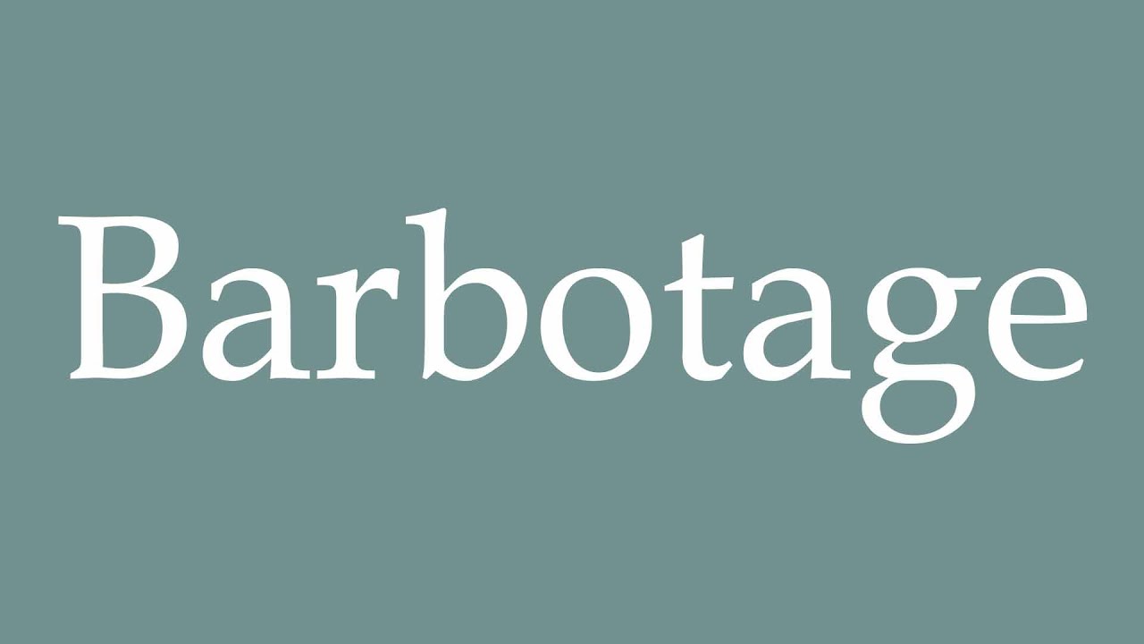 How to Pronounce ''Barbotage'' (Dabbling) Correctly in French - YouTube