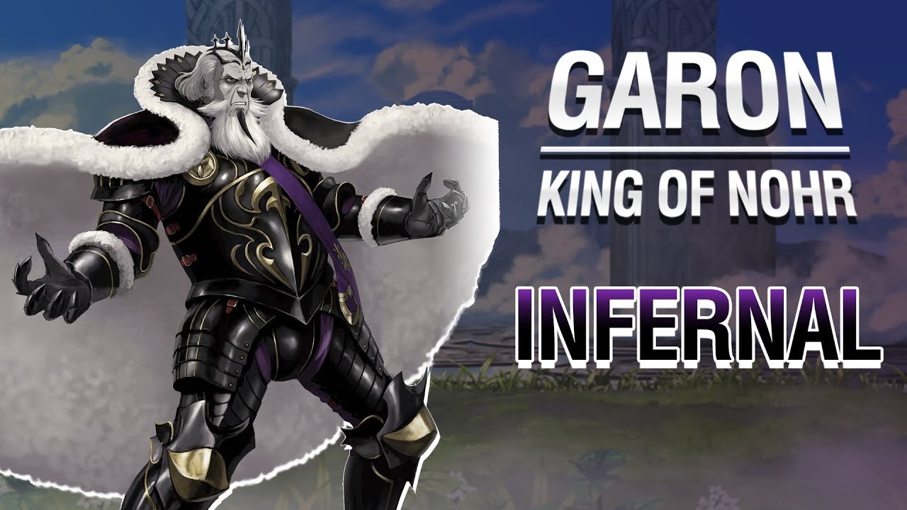 Garon: King of Nohr [Infernal Difficulty] | Fire Emblem Heroes - YouTube