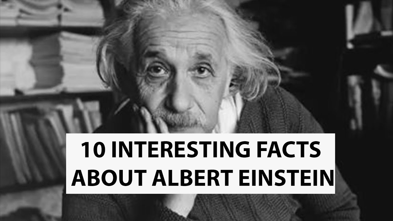 10 Interesting Facts About Albert Einstein | UNKNOWN FACTS - YouTube