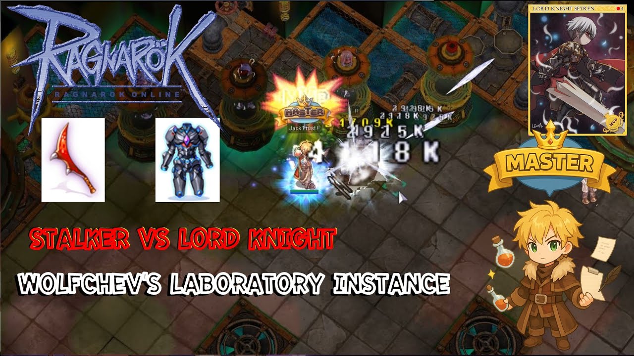 iRO - Stalker VS Lord Knight - Wolfchev's Laboratory Instance Feat.Agni ...