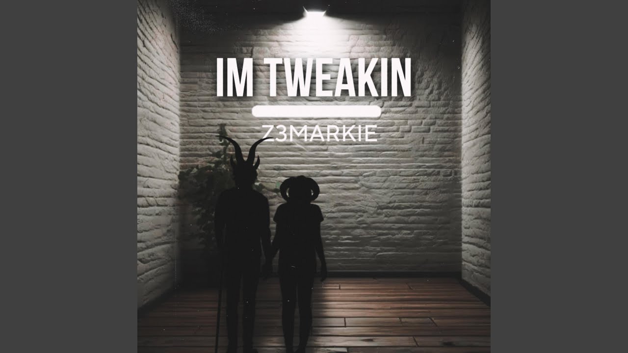 IM TWEAKIN - YouTube