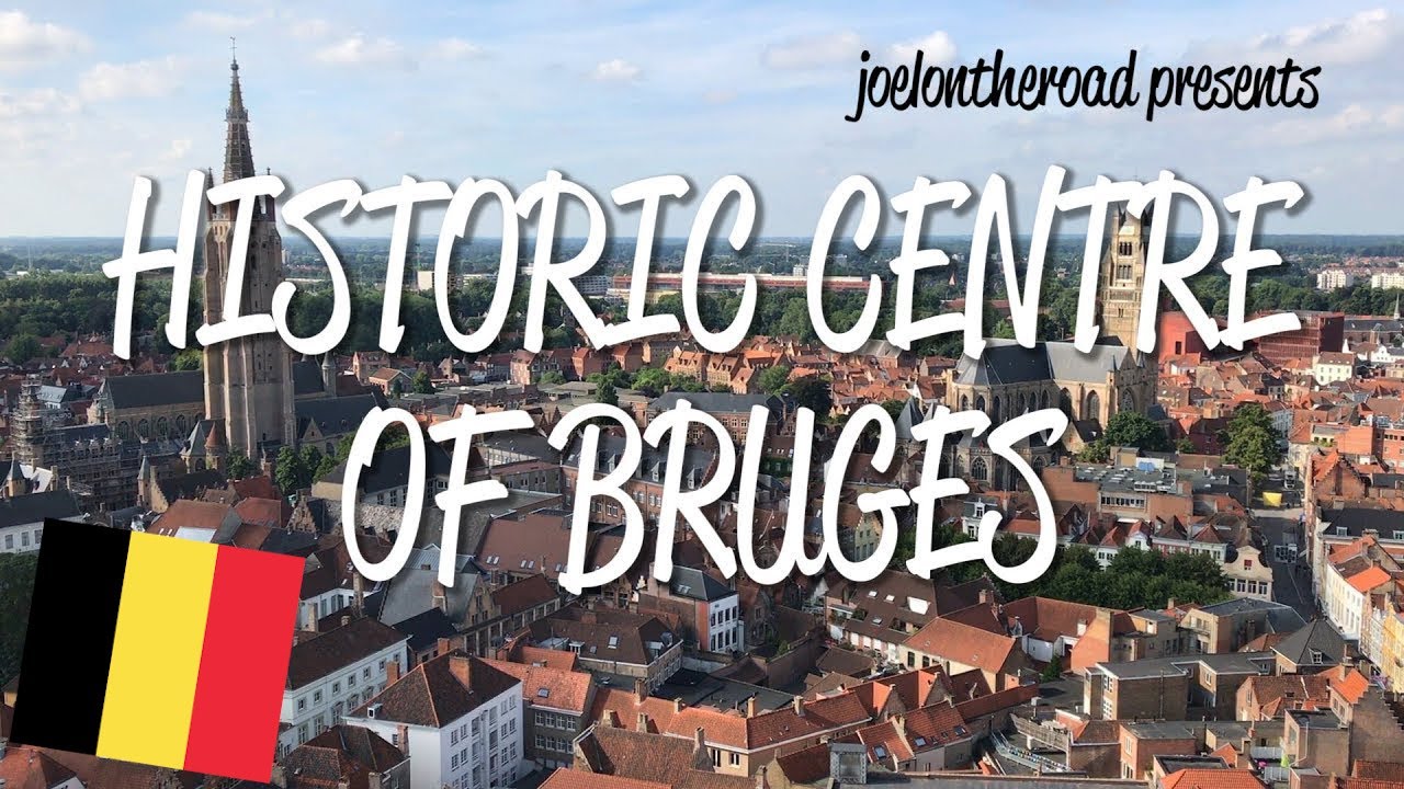 Historic Centre of Bruges - UNESCO World Heritage Site - YouTube