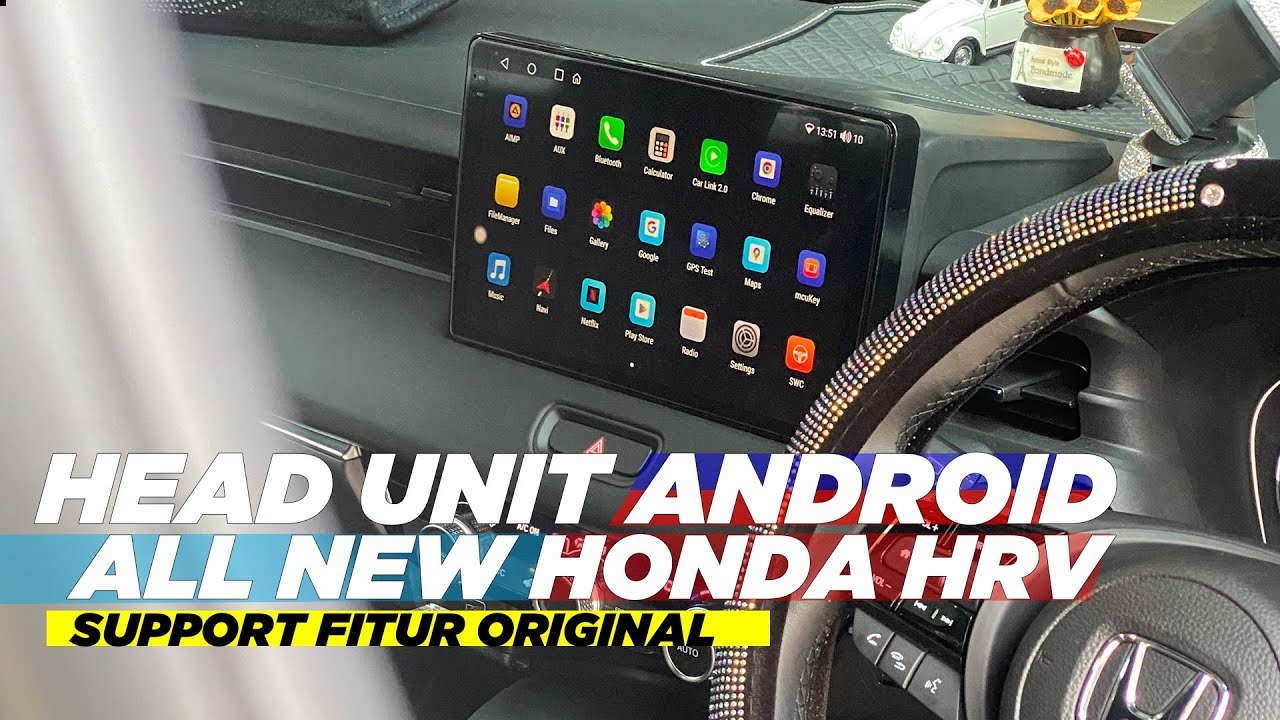 HONDA HRV 2022 GANTI HEAD UNIT ANDROID FITUR ORIGINAL TETAP BERFUNGSI ...