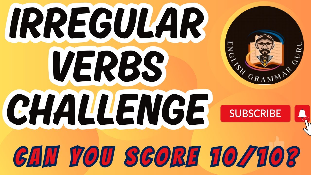 Irregular Verbs Challenge Part 2 : Test Your Language Prowess| # ...