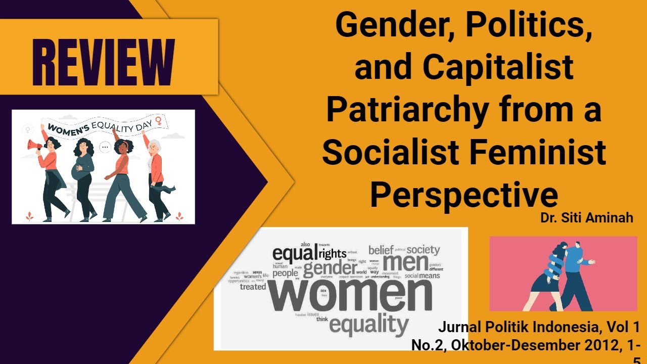 Gender, Politics, and Capitalist Patriarchy from a Socialist Feminist Perspective #journal # ...