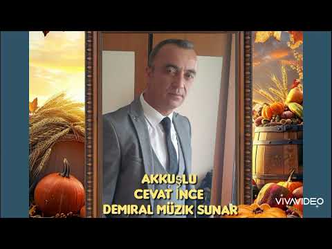 Akkuşlu Cevat İnci karşıma geçip de bana bakardın