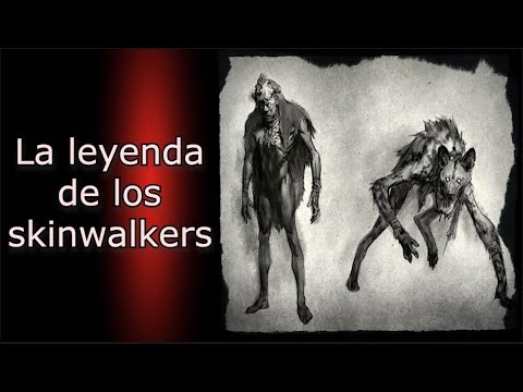 La Leyenda De Los Skinwalkers El Terror Y La Desconfianza - YouTube
