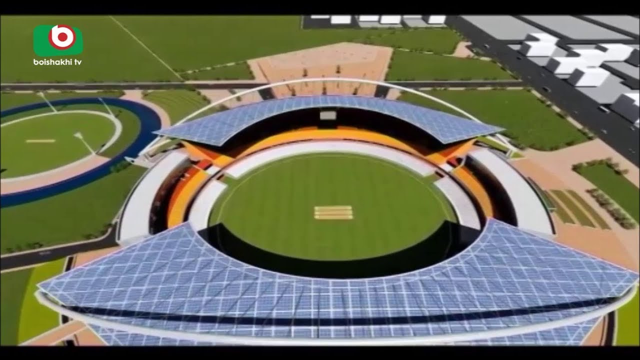পূর্বাচলে নির্মাণ হচ্ছে শেখ হাসিনা ক্রিকেট স্টেডিয়াম | Sheikh Hasina ...