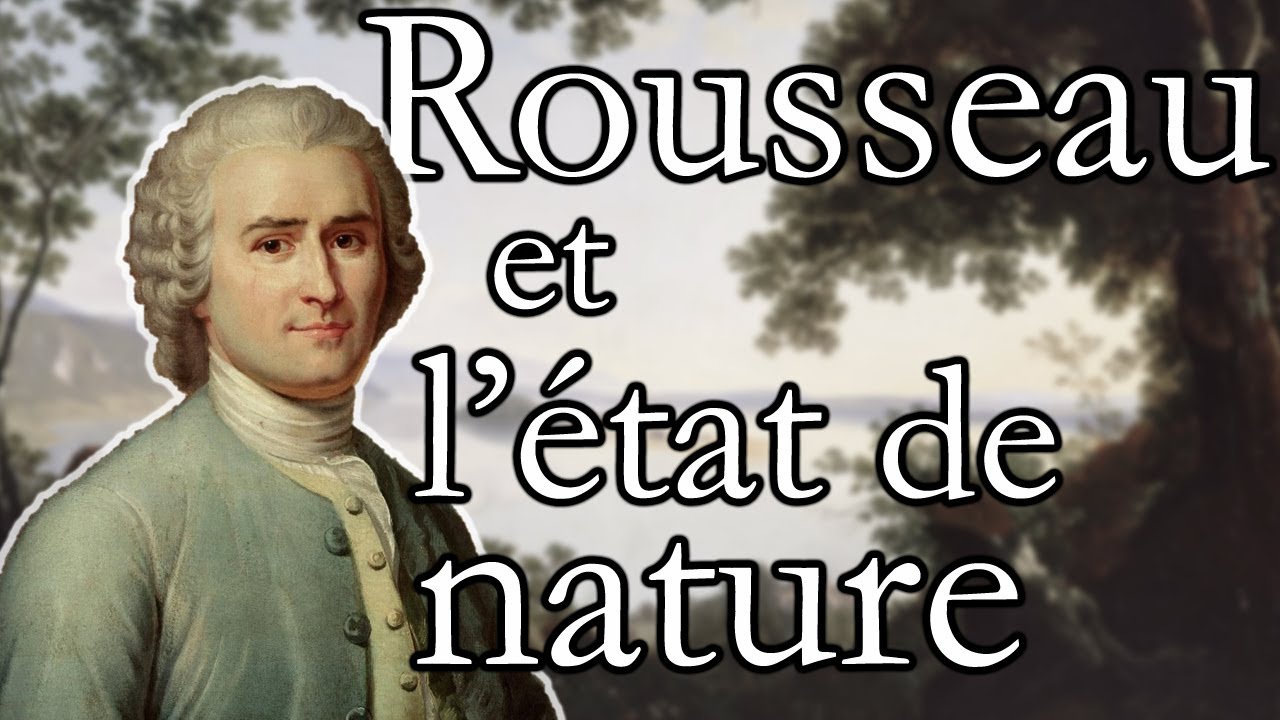 Rousseau et l'état de nature - YouTube