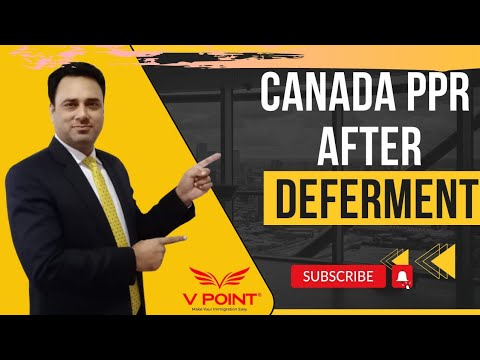 CANADA PPR AFTER DEFERMENT | - YouTube