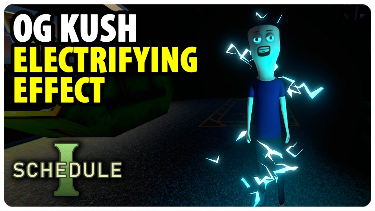 How to get Electrifying Effect - OG Kush | Schedule 1 - YouTube