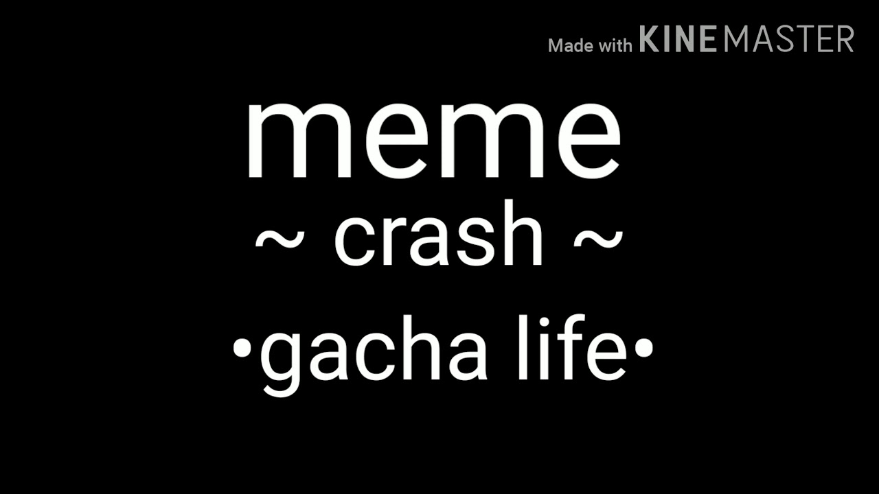 crash〃 meme〃 •gacha life• - YouTube