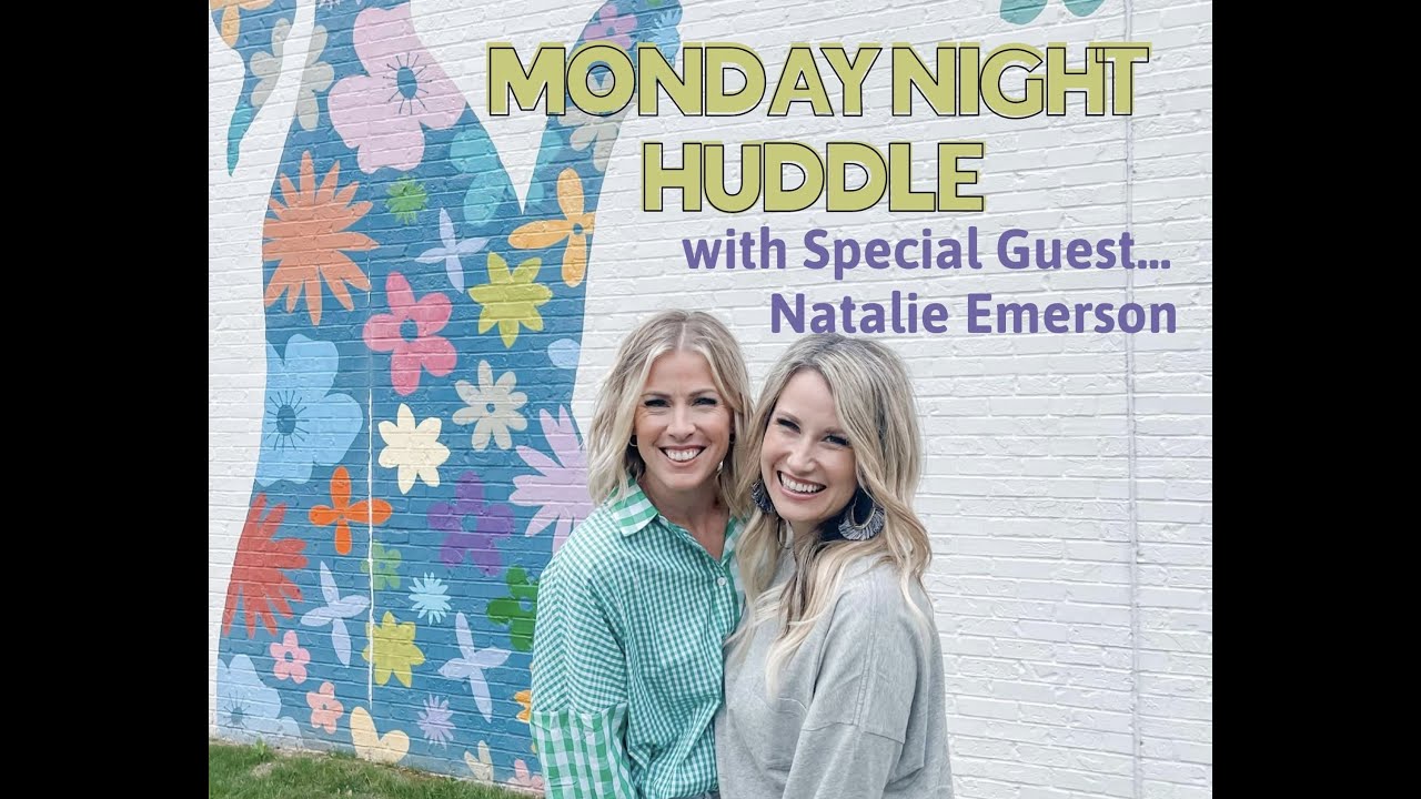Monday Night Team Huddle with Special Guest, Natalie Emerson - YouTube