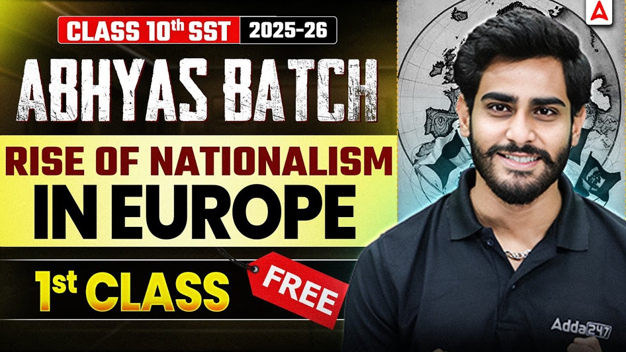 Class 10 SST 2025-26 | ABHYAS BATCH | Rise of Nationalism In Europe | 1st Class FREE | By Ankit ...