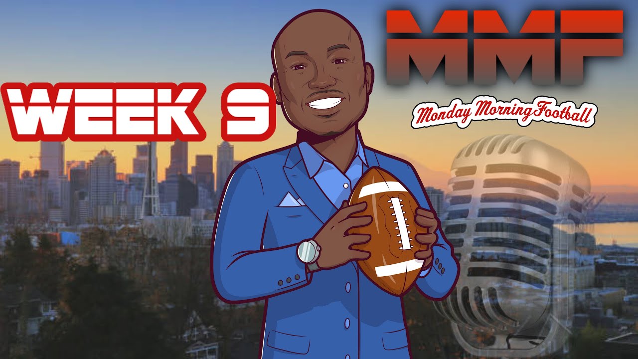 Monday Morning Football NFL Week 9 Recap and Reaction - YouTube