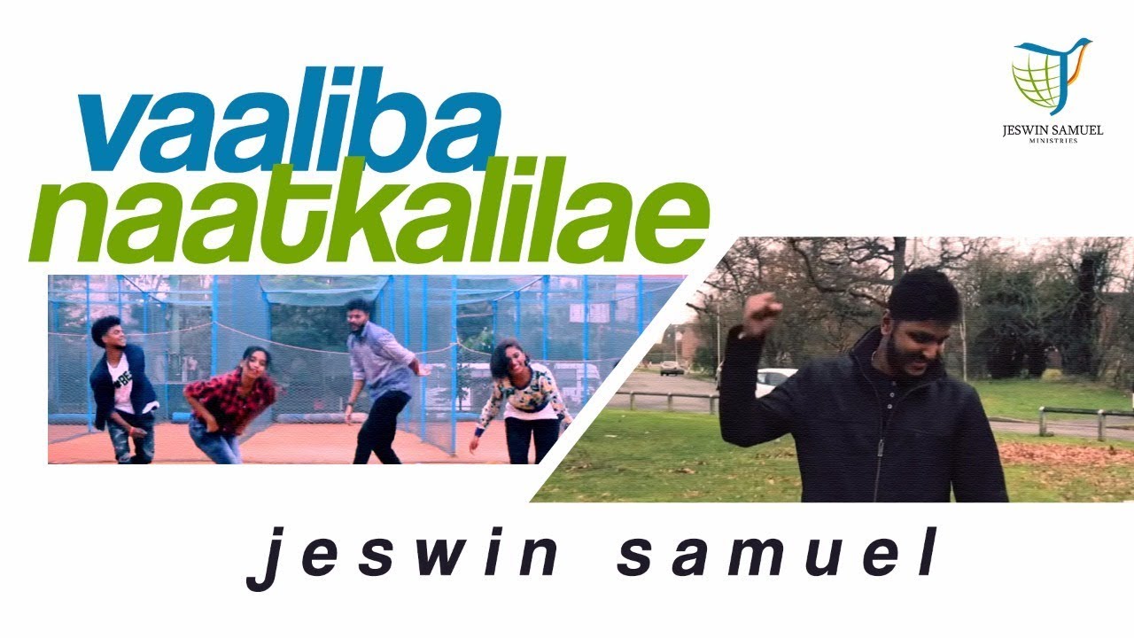 Vaaliba Naatkalilae | New Tamil Christian Song | Jeswin Samuel - YouTube