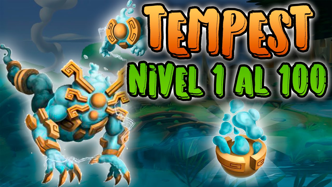 Monster Legends - Tempest (Nivel 1 al 100) + Combate - YouTube