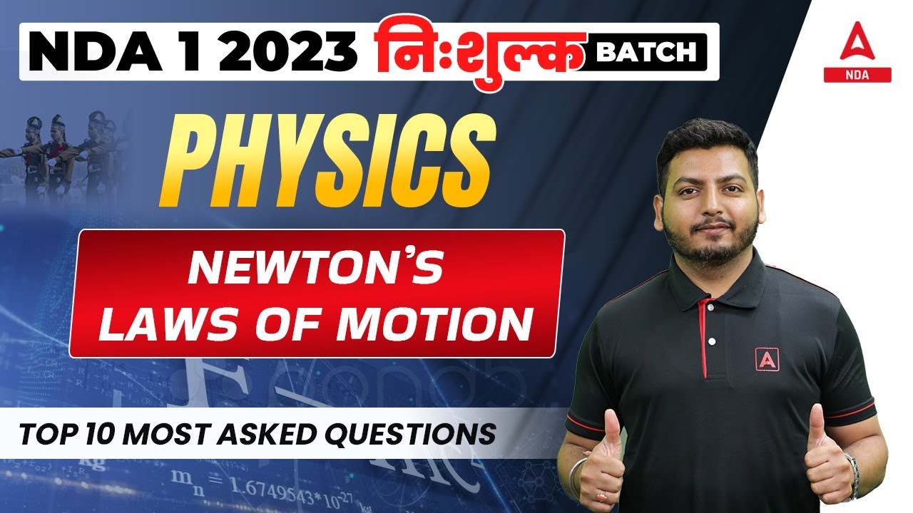 NDA 1 2023 | Newton's Laws of Motion Questions in Physics for NDA 2023 ...