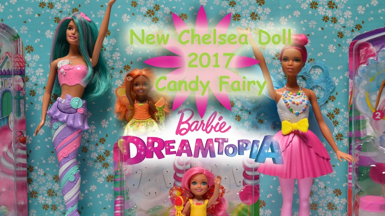 Barbie Chelsea Dreamtopia Candy Fairy 2017 doll review (FR) - YouTube
