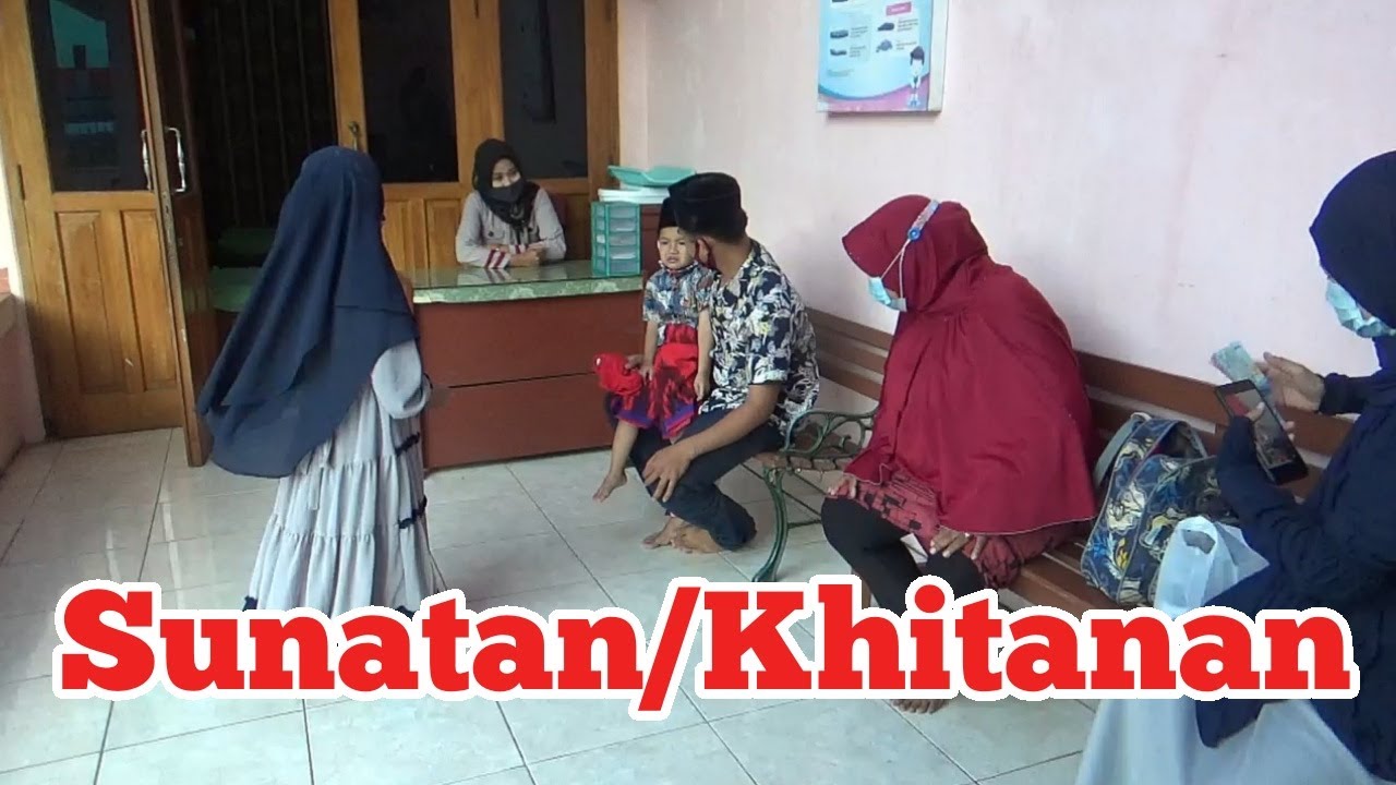 Sunatan/Khitanan - YouTube