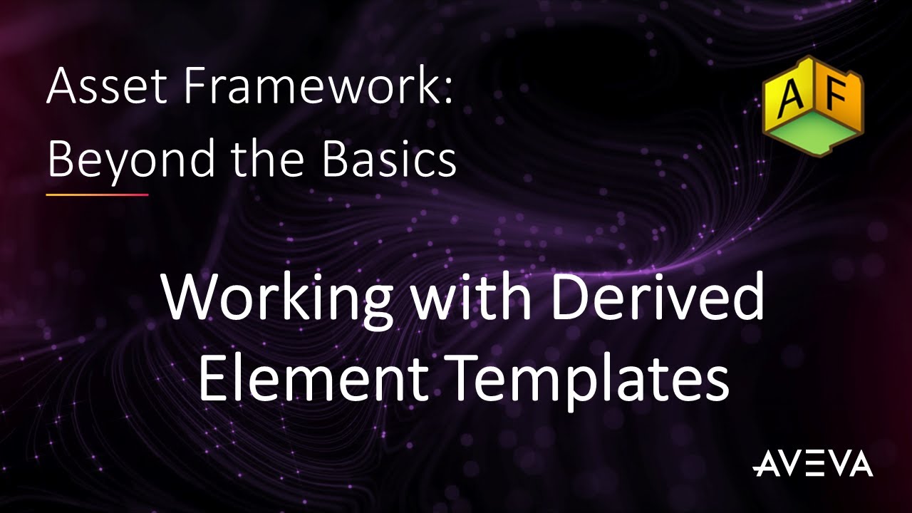 Asset Framework: Beyond the Basics - Working with derived element ...