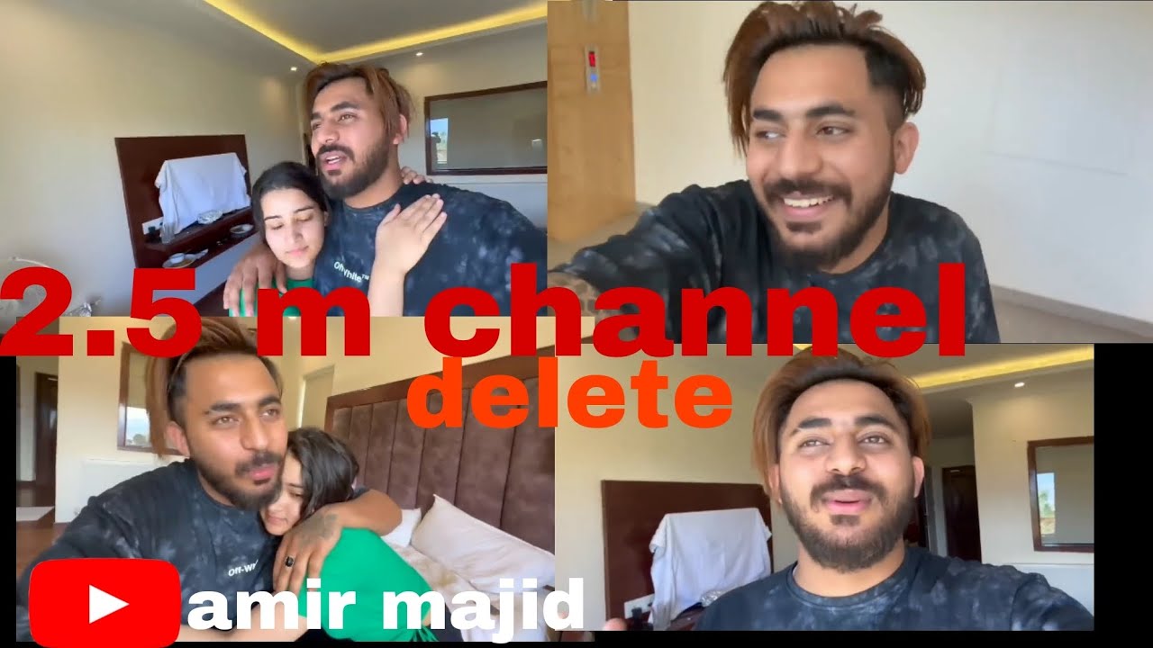 2.5m subscribe channel delete on you tube amir majid #trending# ...