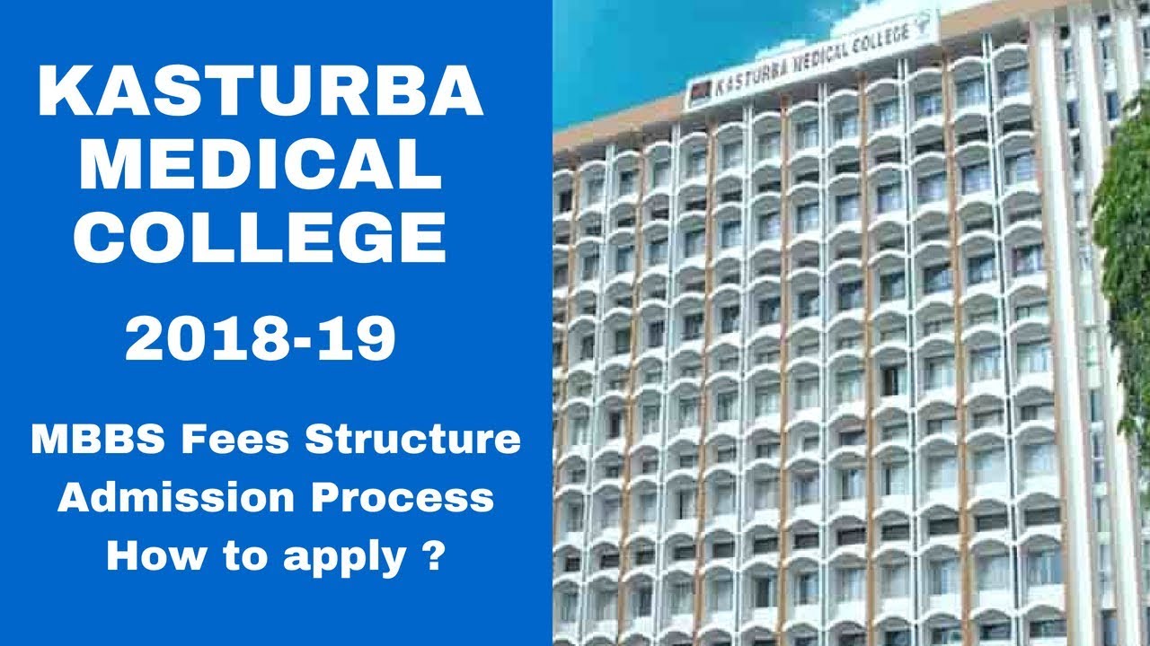 Admission 2018 19 Kasturba Medical College Fees Structure How To admission-2018-19-kasturba-medical-college-fees-structure-how-to