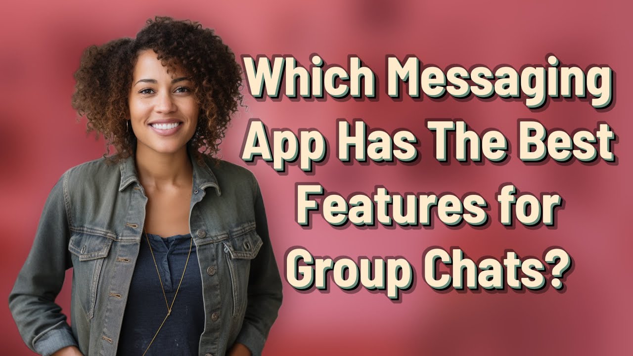 Which Messaging App Has The Best Features for Group Chats? - YouTube