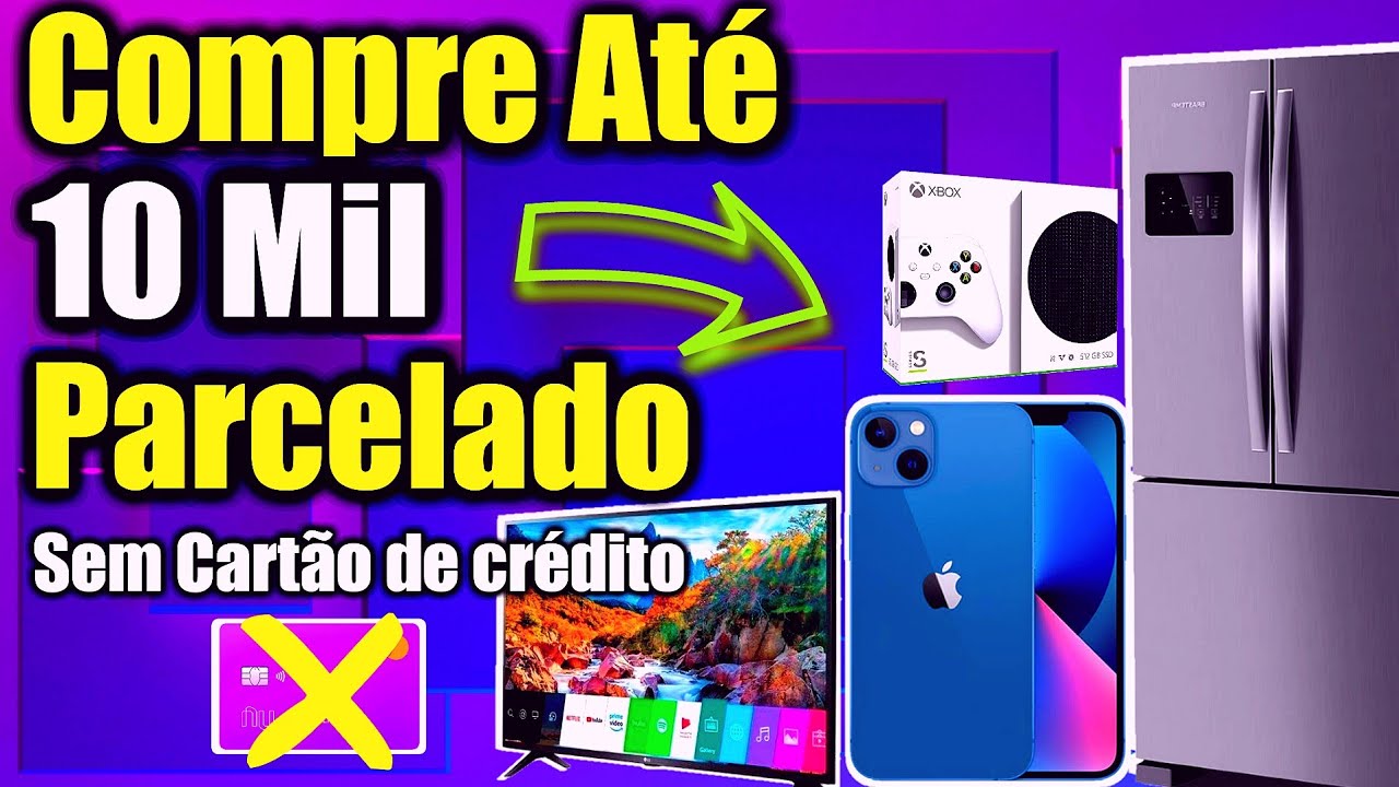 2 FORMAS DE COMPRAR PARCELADO SEM CARTÃO DE CRÉDITO EM LOJAS DA ...