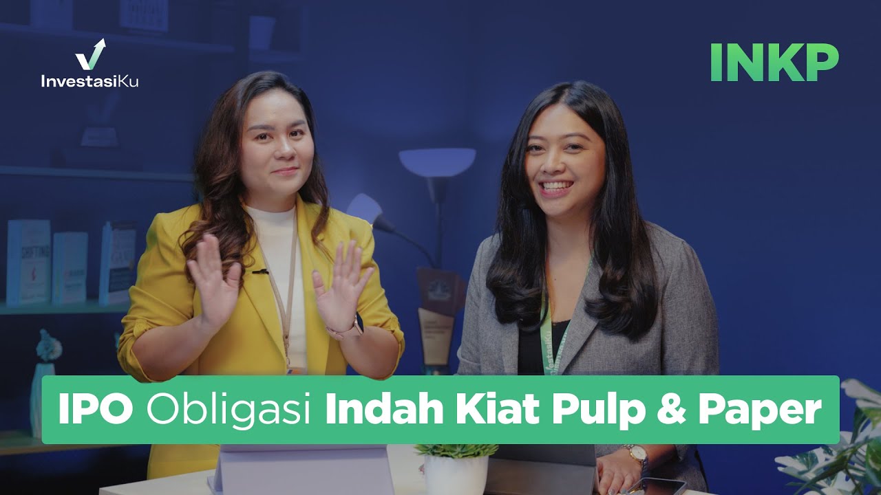 Obligasi Indah Kiat Pulp & Paper (INKP) | InvestasiKu - YouTube