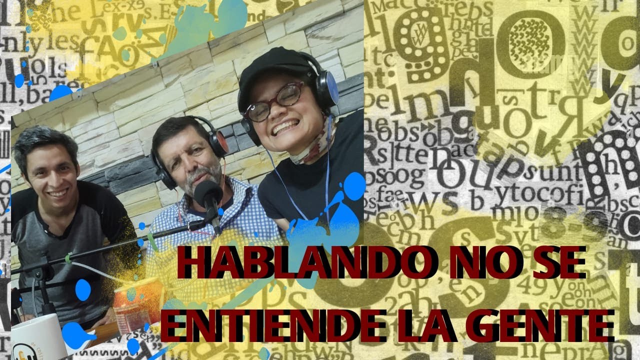 Hablando No se entiende la Gente - Ep 78 - Hablando de cositas - YouTube