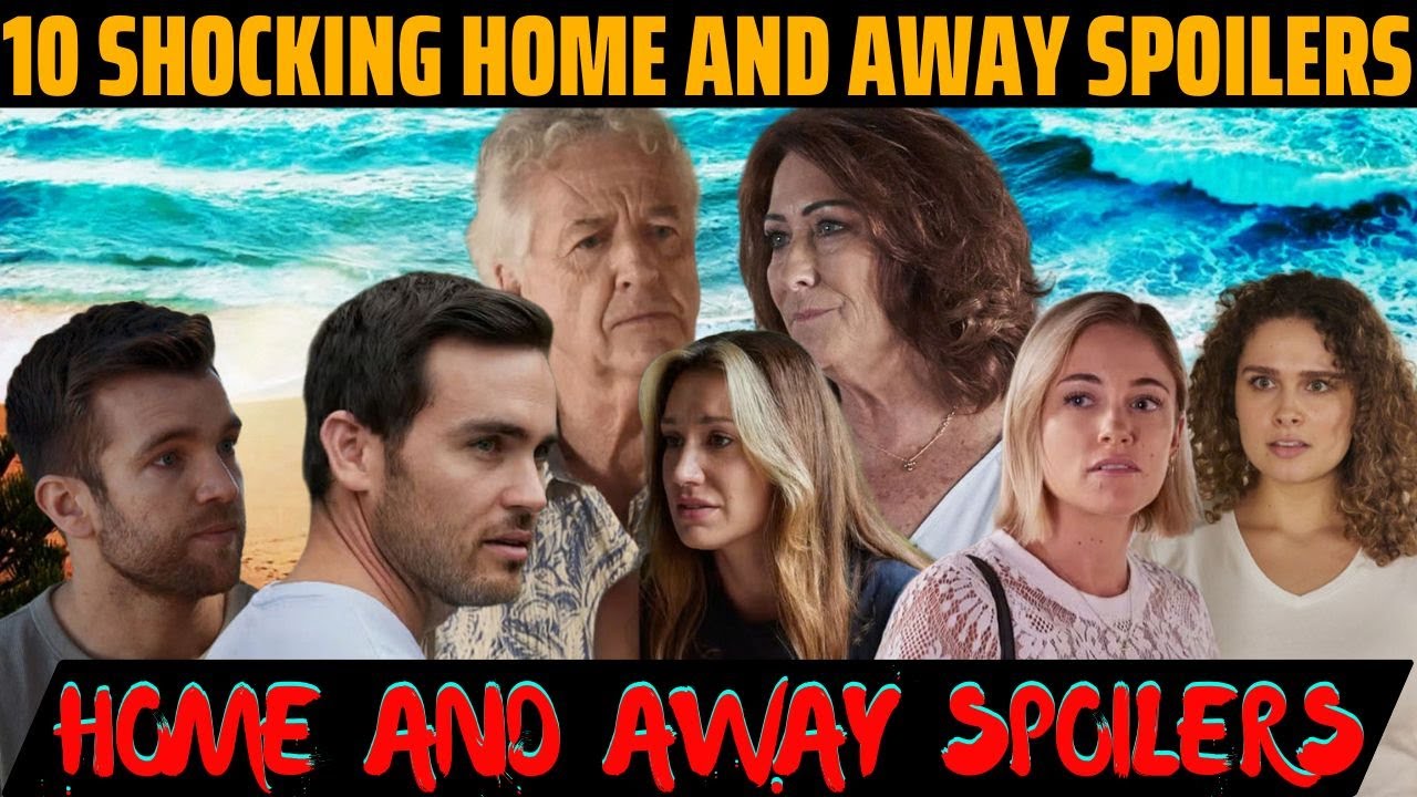 10 SHOCKING Home and Away Spoilers! What's Next in Summer Bay? | Home ...