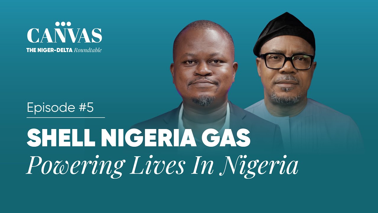 Episode #05: Shell Nigeria Gas Powering Lives In Nigeria - YouTube