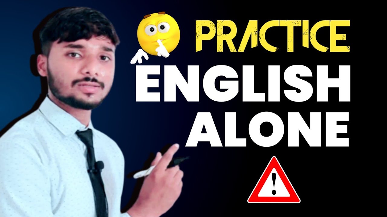 How To Practice English Speaking Alone?| 5 Best Ways | Spoken English ...