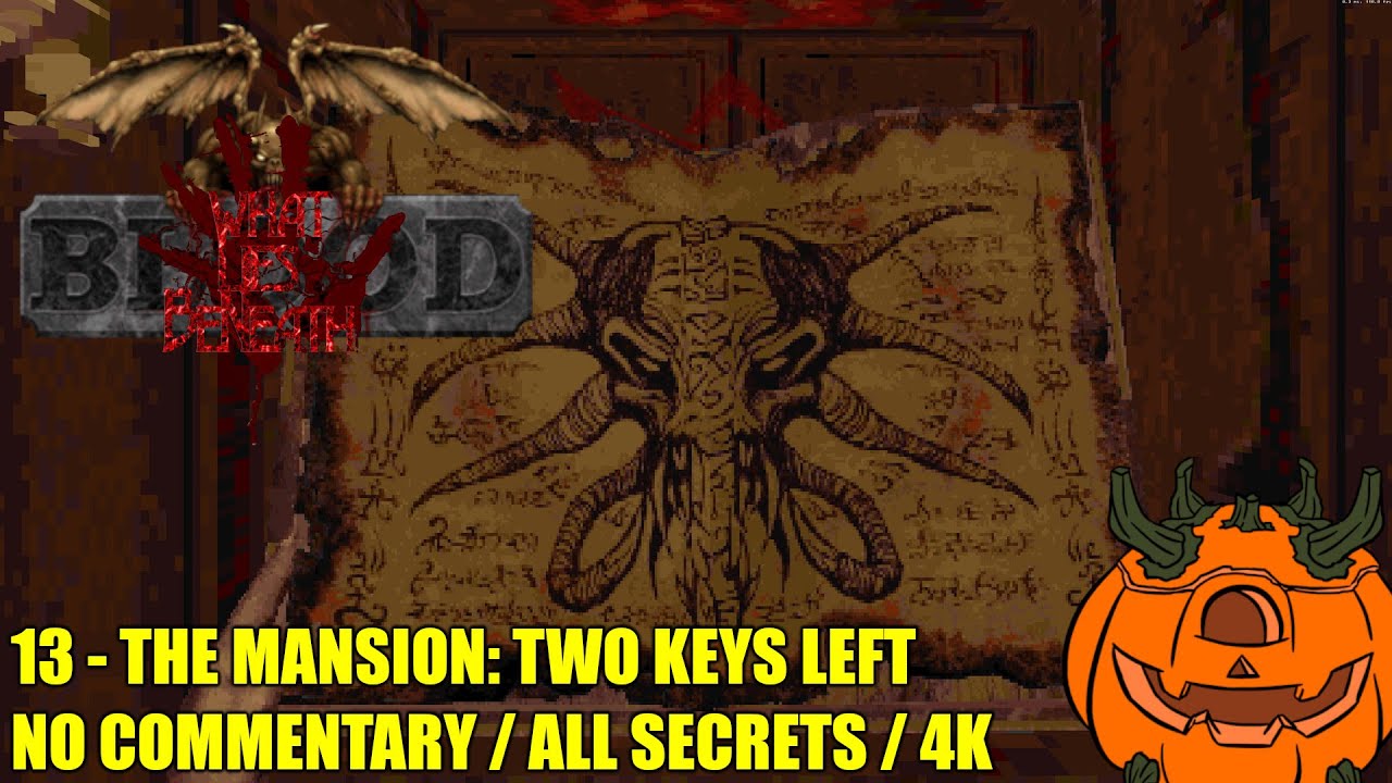 Blood: What Lies Beneath - 13 The Mansion: Two Keys Left - All Secrets ...