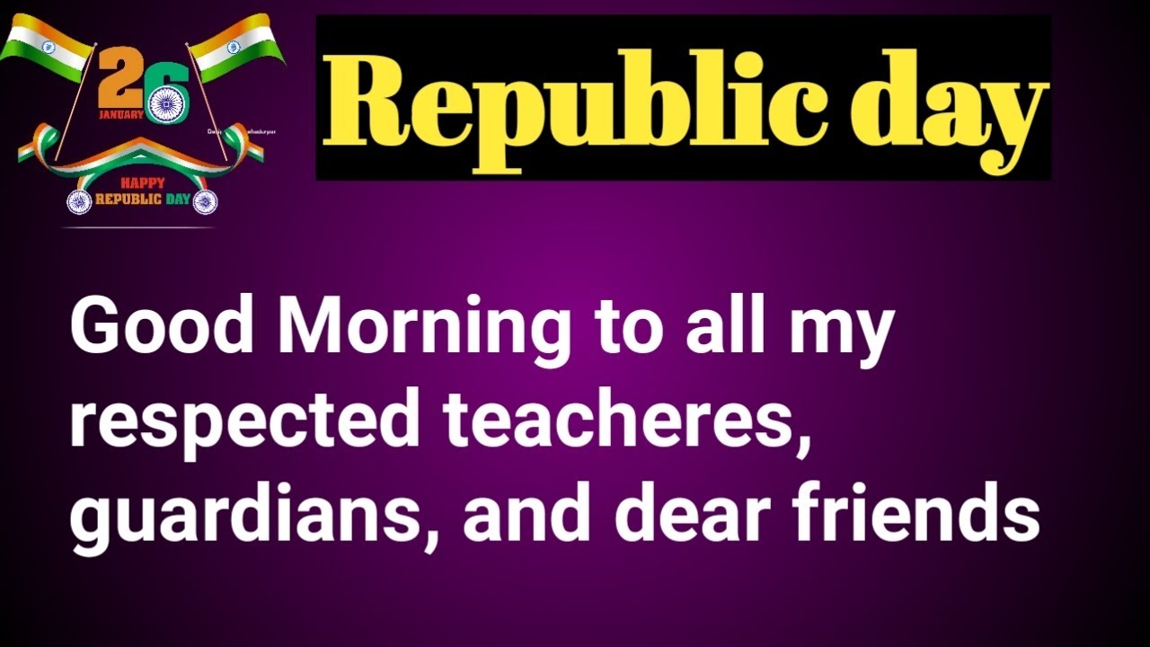 26 January Speech 2023 Republic Day Speech In English 2023 Short 26-january-speech-2023-republic-day-speech-in-english-2023-short