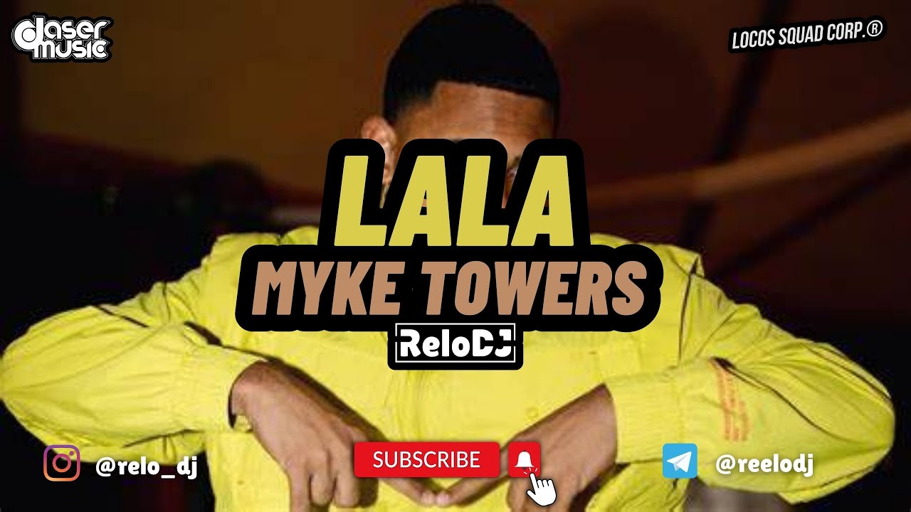 Myke Towers Lala Relo Extended Edit Youtube