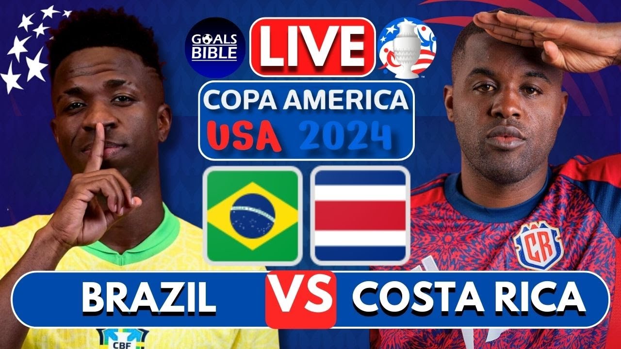 🔴BRAZIL vs COSTA RICA LIVE | COPA AMERICA 2024 | Full Match LIVE Today ...