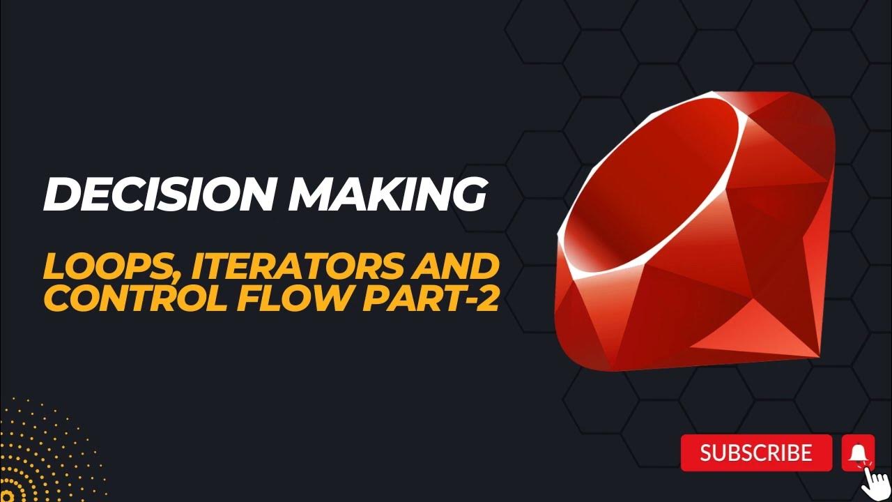 Mastering Decision Making in Ruby Programming Part 2 - YouTube