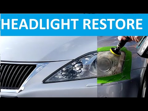 HEADLIGHT RESTORATION - How to restore faded headlights - YouTube
