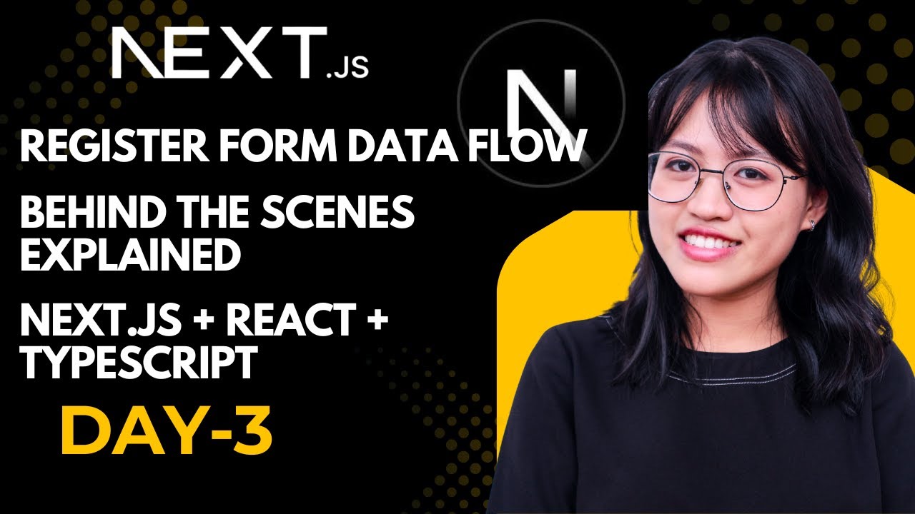 DAY-25 How Register Form Data Is Collected Behind the Scenes with Next.js, React & TypeScript ...