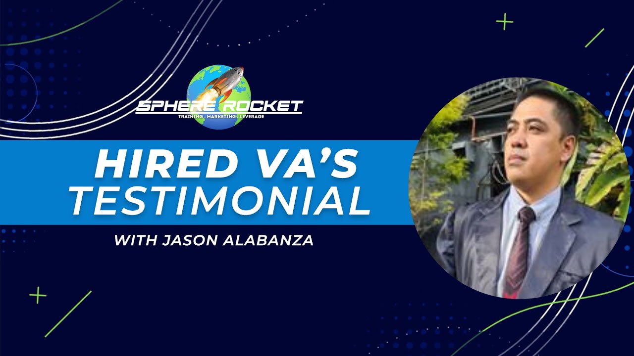 Sphere Rocket Hired VA Testimonial - Jason Alabanza - YouTube