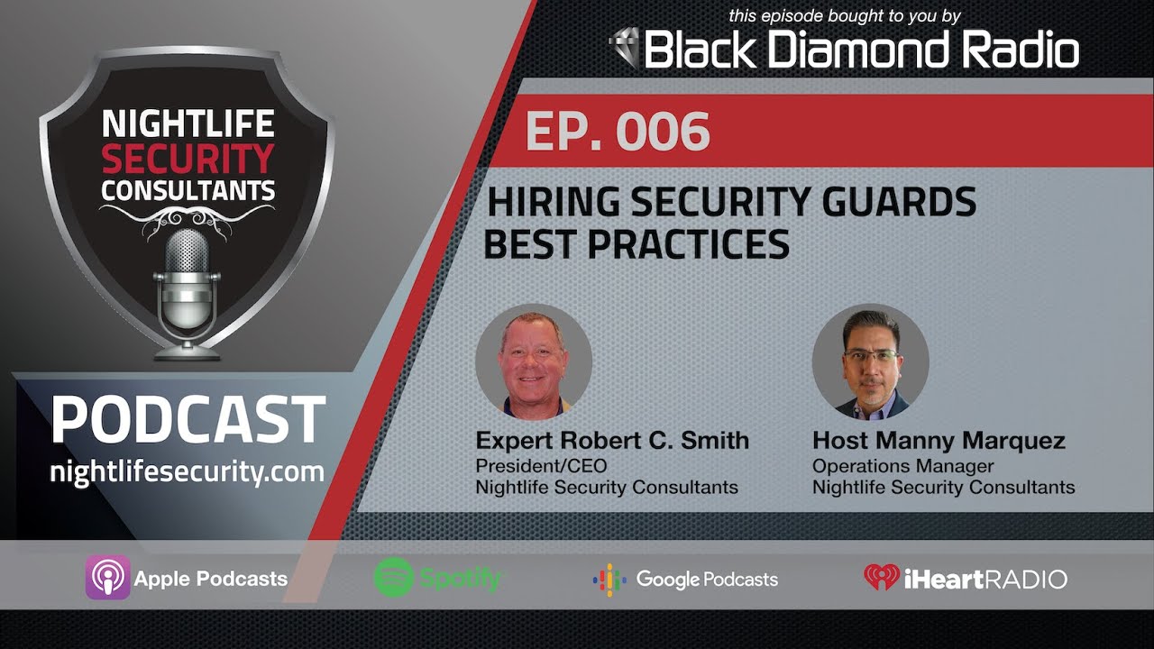 Ep. 006 - Hiring Security Guards - Best Practices - YouTube