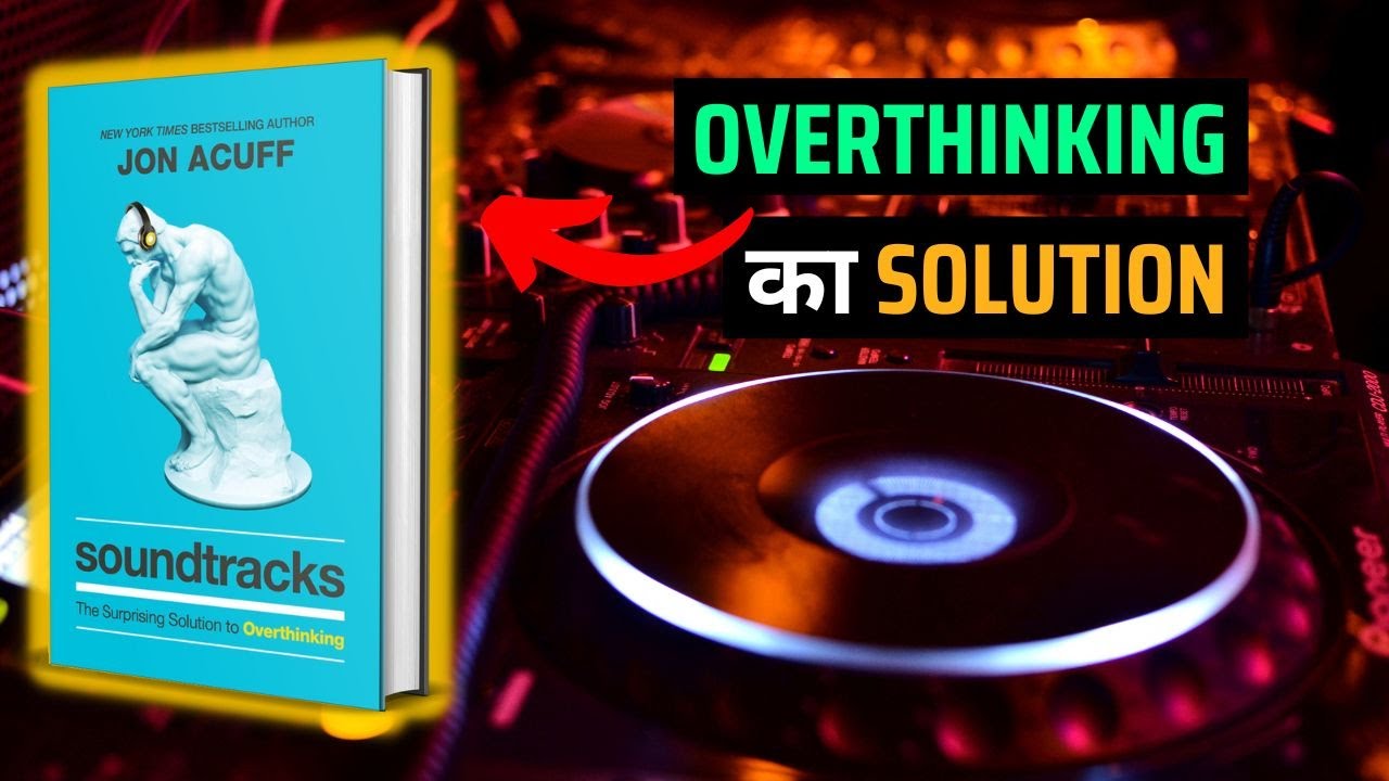 Soundtracks by Jon Acuff AudioBook | Overcome Overthinking | Book ...